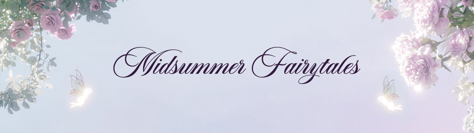 Midsummer Fairytales Collection – Flower Knows